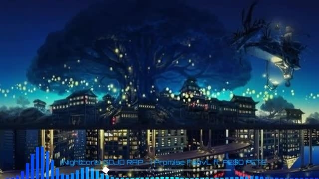 (nightcore) GOJO RAP I Promise نایتکور - نماشا